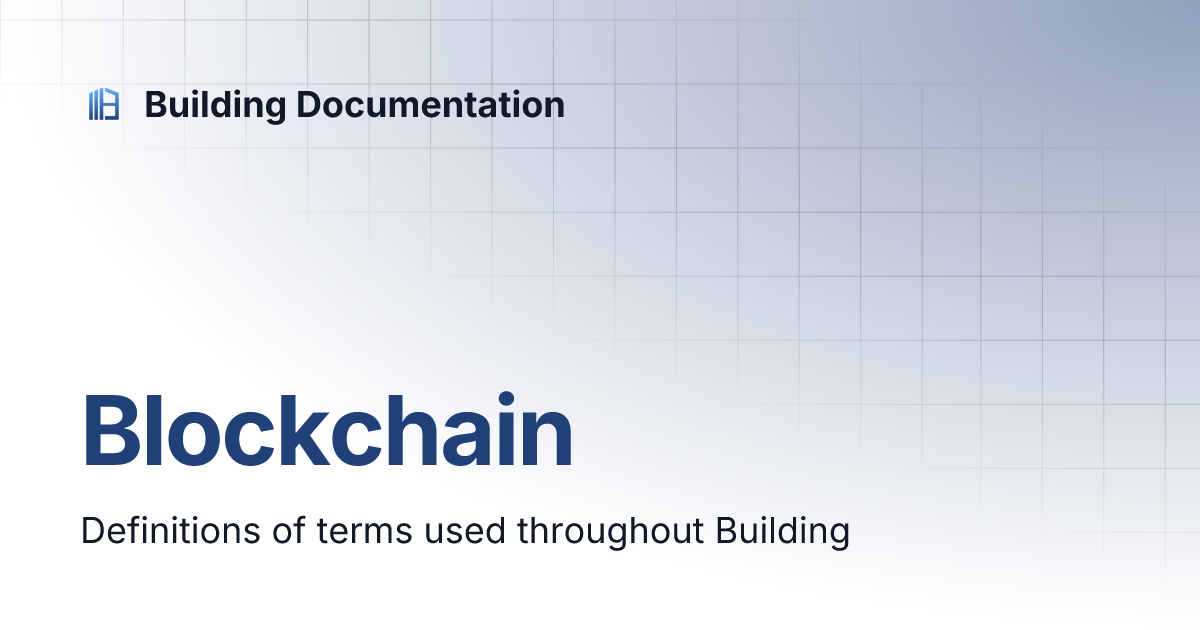 Blockchain | Building Documentation